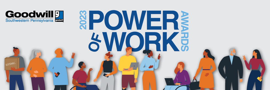 Power of Work Award Ceremony - Goodwill of Southwestern Pennsylvania